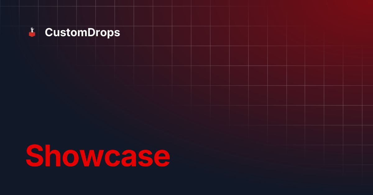 Showcase | CustomDrops